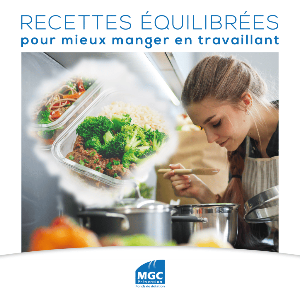 Recettes équilibrées pour mieux manger en travaillant - MGC Prévention ...